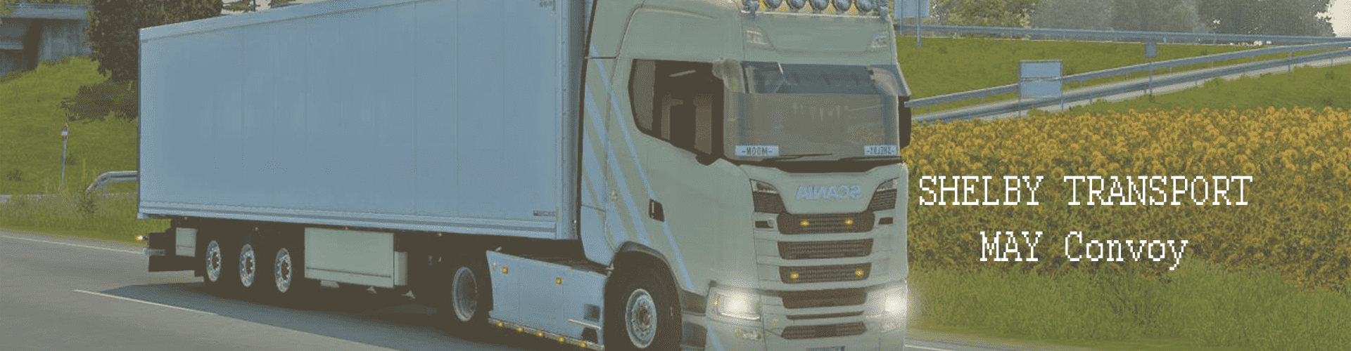 Shelby Transport May Convoy — Event — TruckersMP
